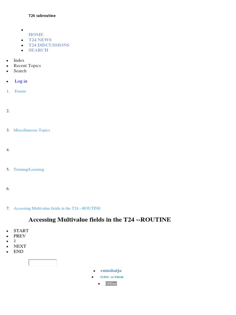 Accessing Multivalue Fields in The T24 - ROUTINE: Home T24 News T24 Discussions Search | PDF ...