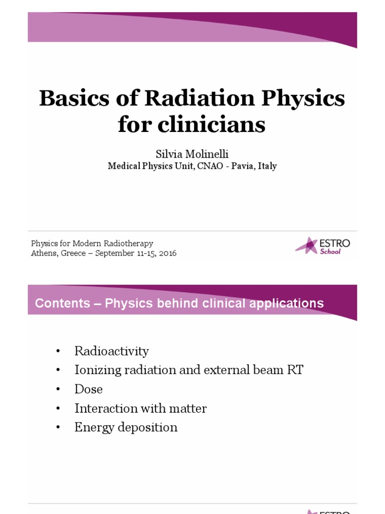 L1 - Basics of Radiation Physics For Clinicians - Molinelli | PDF ...
