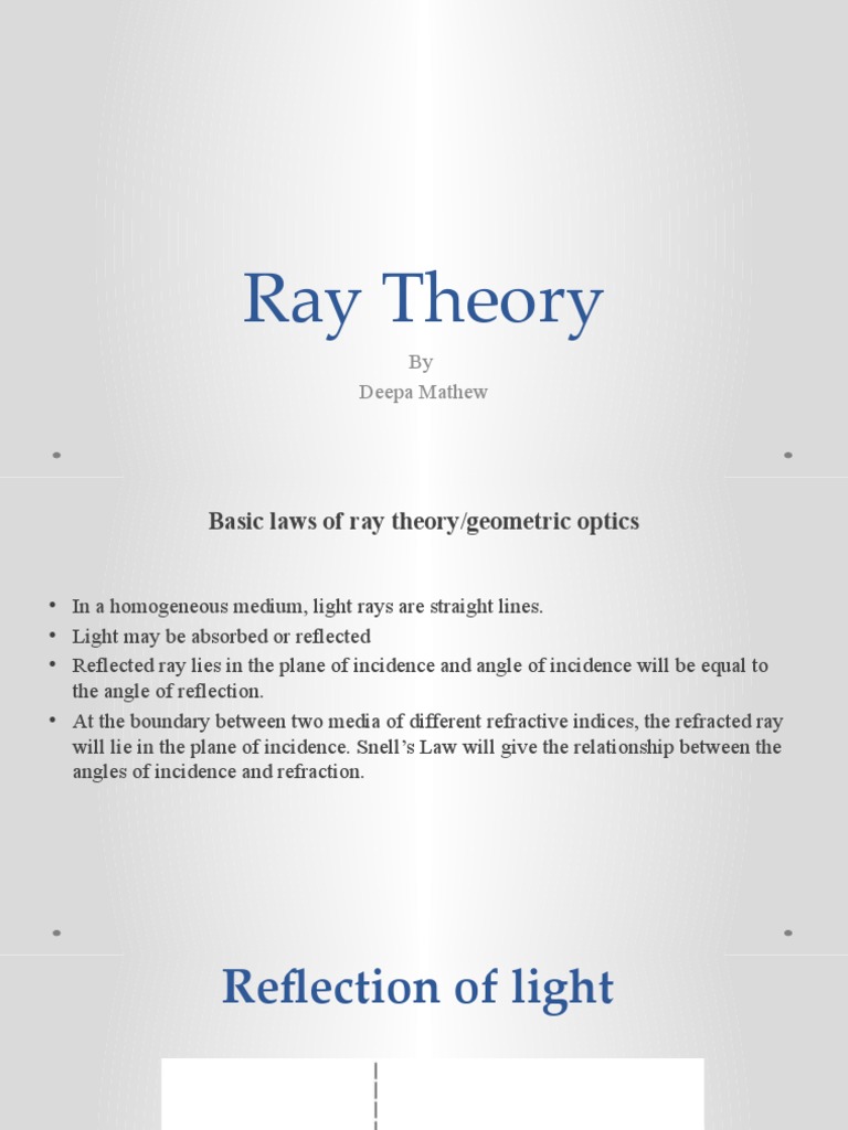 Ray Theory: by Deepa Mathew | PDF | Science & Mathematics