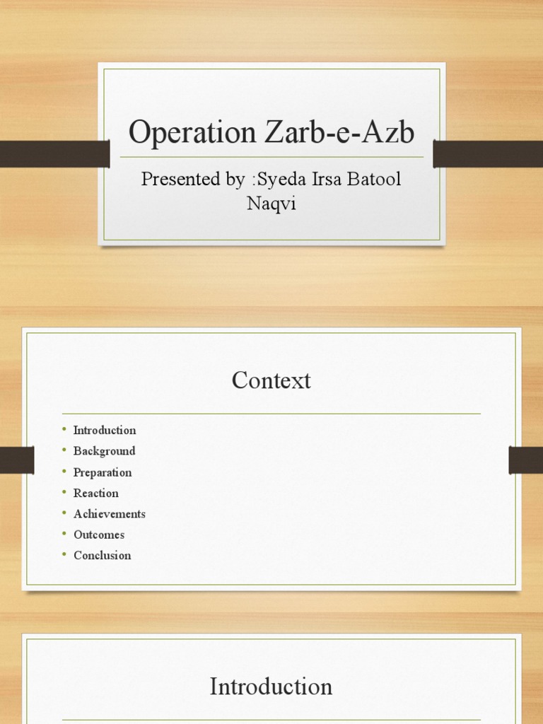 Operation Zarb-e-Azb: Presented By:syeda Irsa Batool Naqvi | PDF ...