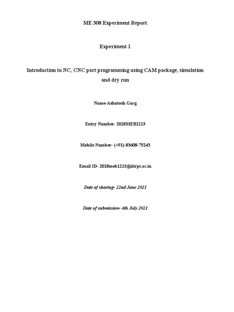 EXP 1 ME 308 Experiment Report | PDF | Numerical Control | Metalworking