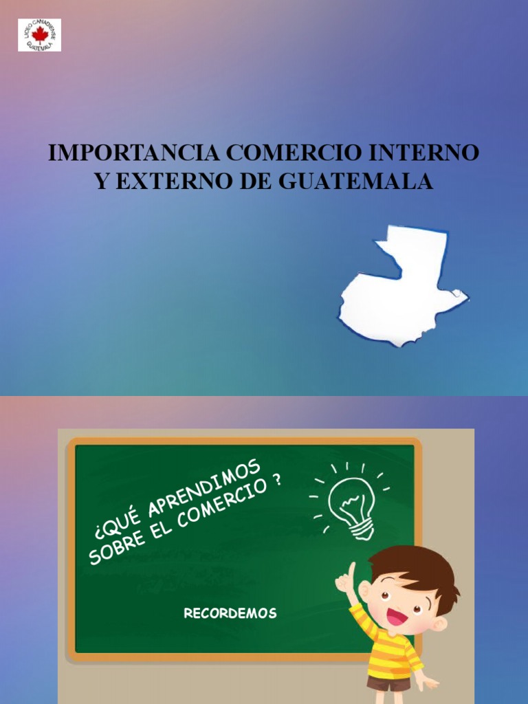 Comercio Interno y Externo de Guatemala | PDF | Guatemala | America latina