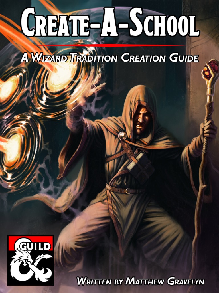 D&D 5e Wizard Arcane Tradition Creation Guide | PDF | D20 System ...