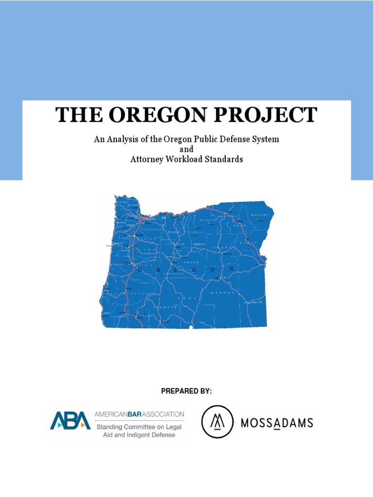 The Oregon Project: An Analysis of The Oregon Public Defense System and ...