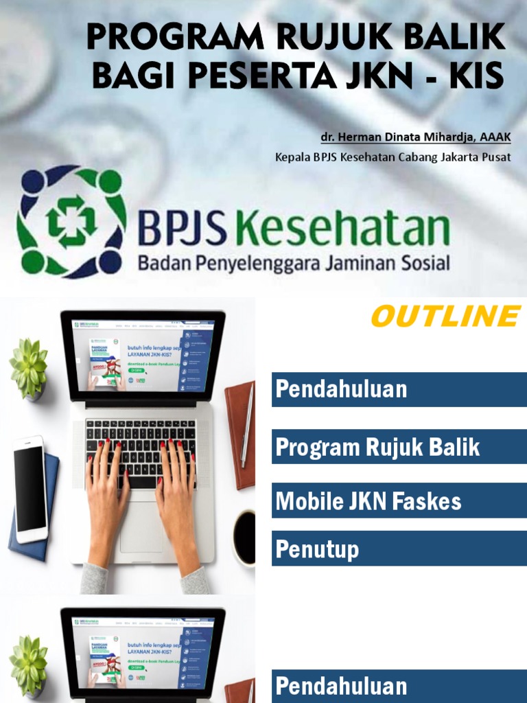DR Herman Dinata Mihardja Program Rujuk Balik Bagi Peserta JKN - KIS | PDF