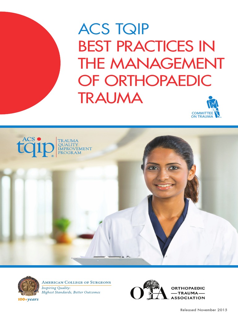 Best Practices in The Management of Orthopaedic Trauma: Acs Tqip | PDF ...