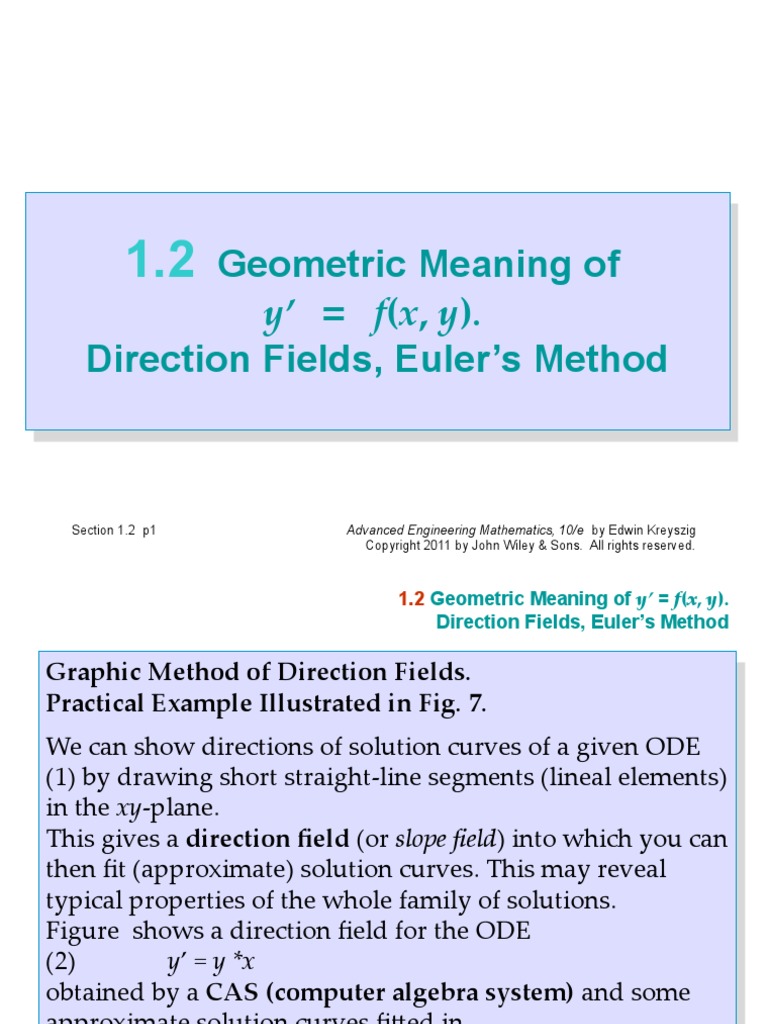 Geometric Meaning of Direction Fields, Euler's Method: Y' F (X, Y ...