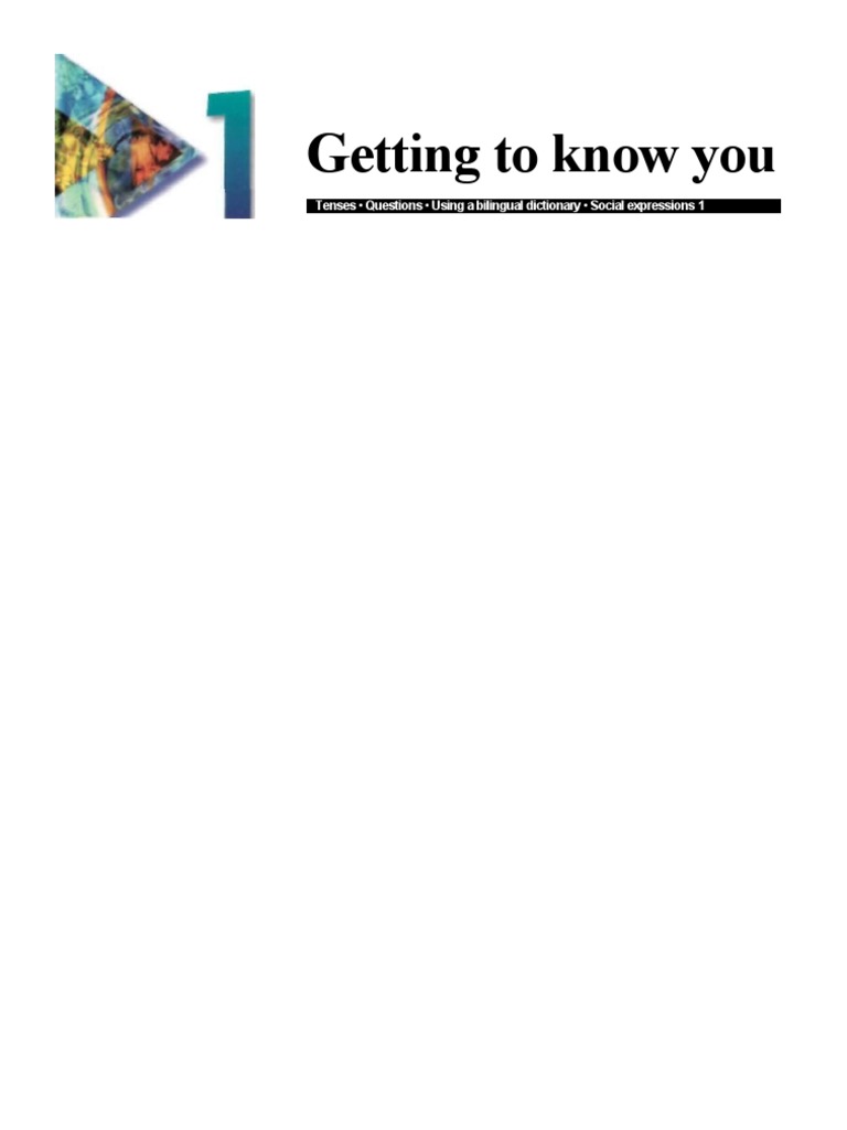 Getting To Know You: Tenses - Questions - Using A Bilingual Dictionary ...