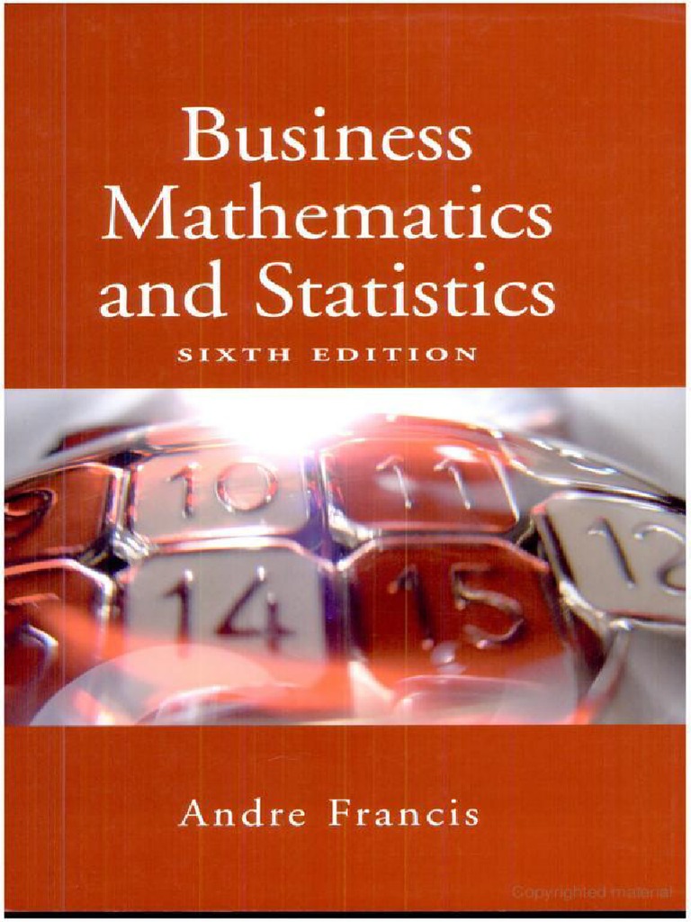 Business Mathematics and Statistics, 6th Ed | PDF
