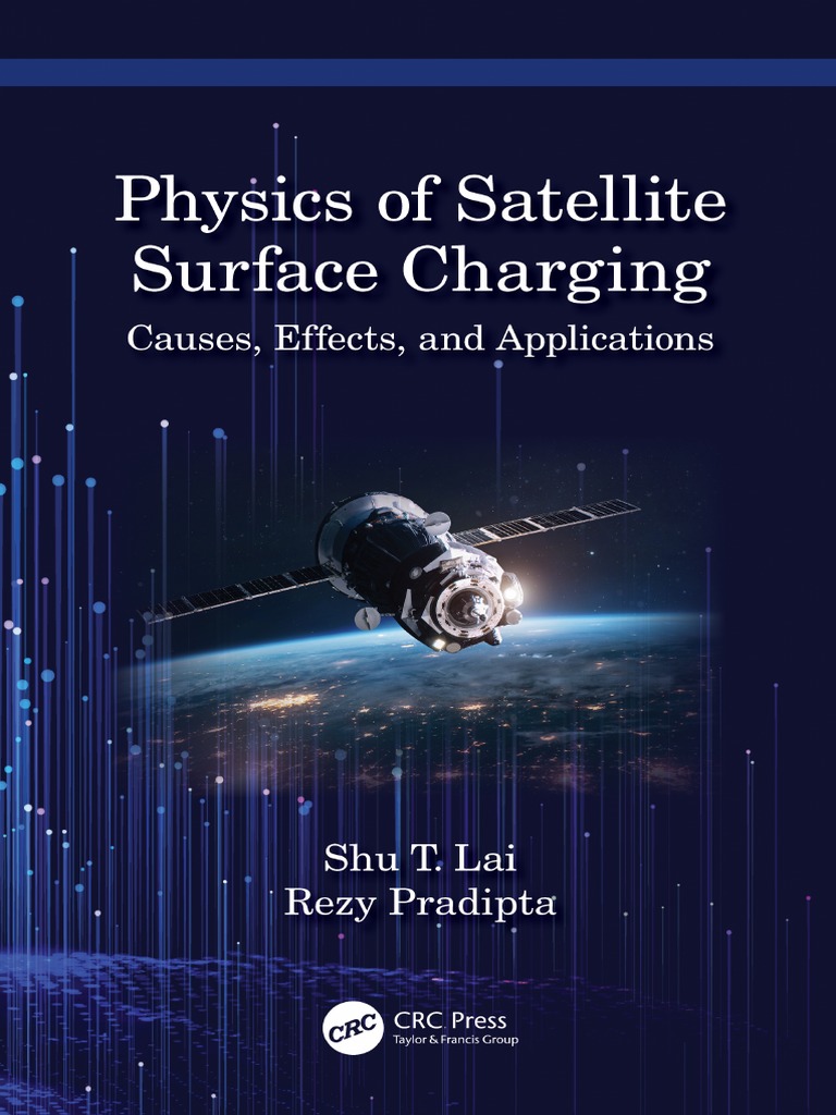 Physics of Satellite Surface Charging | PDF | Magnetosphere | Space Weather
