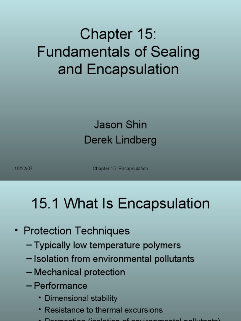 Fundamentals of Sealing and Encapsulation: Jason Shin Derek Lindberg ...