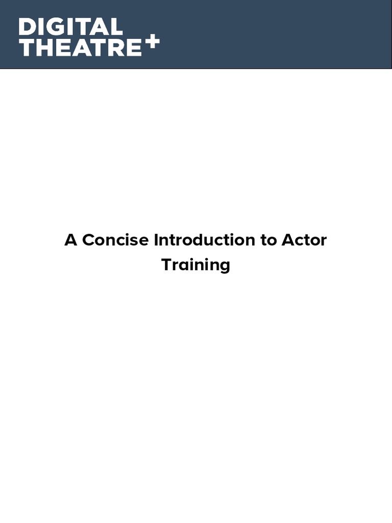 A Concise Introduction To Actor Training | PDF | Theatre | Acting