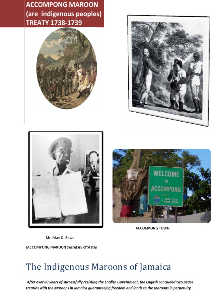 The Indigenous Maroons of Jamaica: Accompong Town Mr. Man O. Rowe ...