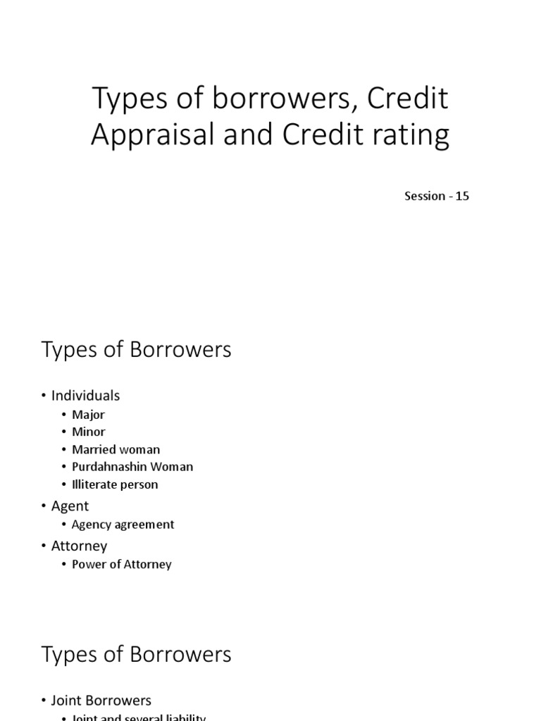 Types of Borrowers, Credit Appraisal and Credit Rating: Session - 15 ...