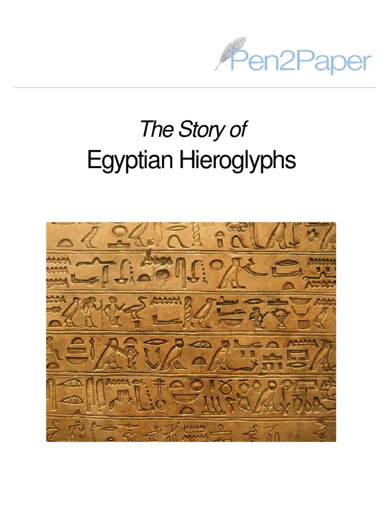 Egyptian Hieroglyphs: The Story of | PDF | Egyptian Hieroglyphs | Writing