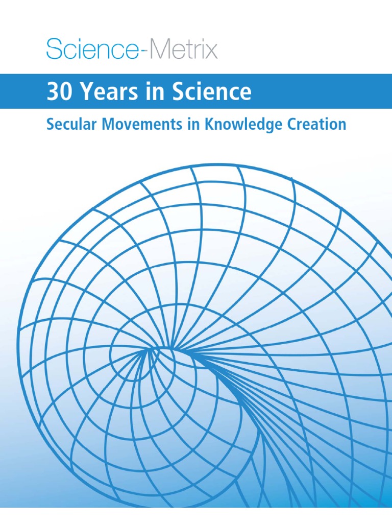 30 Years in Science: Secular Movements in Knowledge Creation | PDF ...