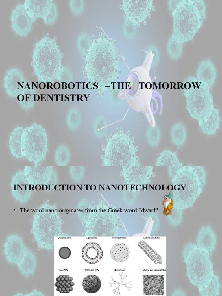 Nanorobotics - The Tomorrow of Dentistry | PDF