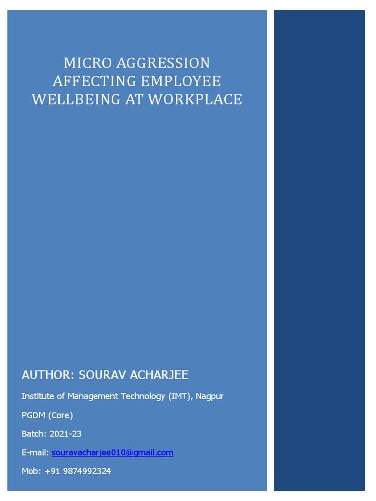 Micro Aggression Affecting Employee Wellbeing at Workplace: Author ...