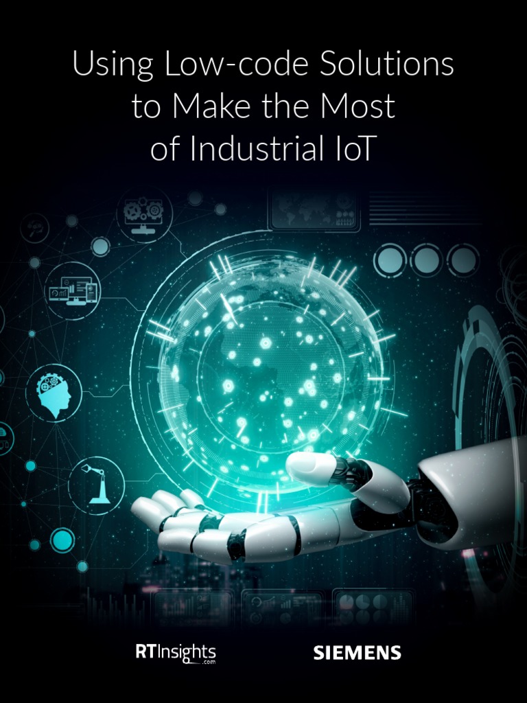 Using Low-Code Solutions To Make The Most of Industrial IoT | PDF ...