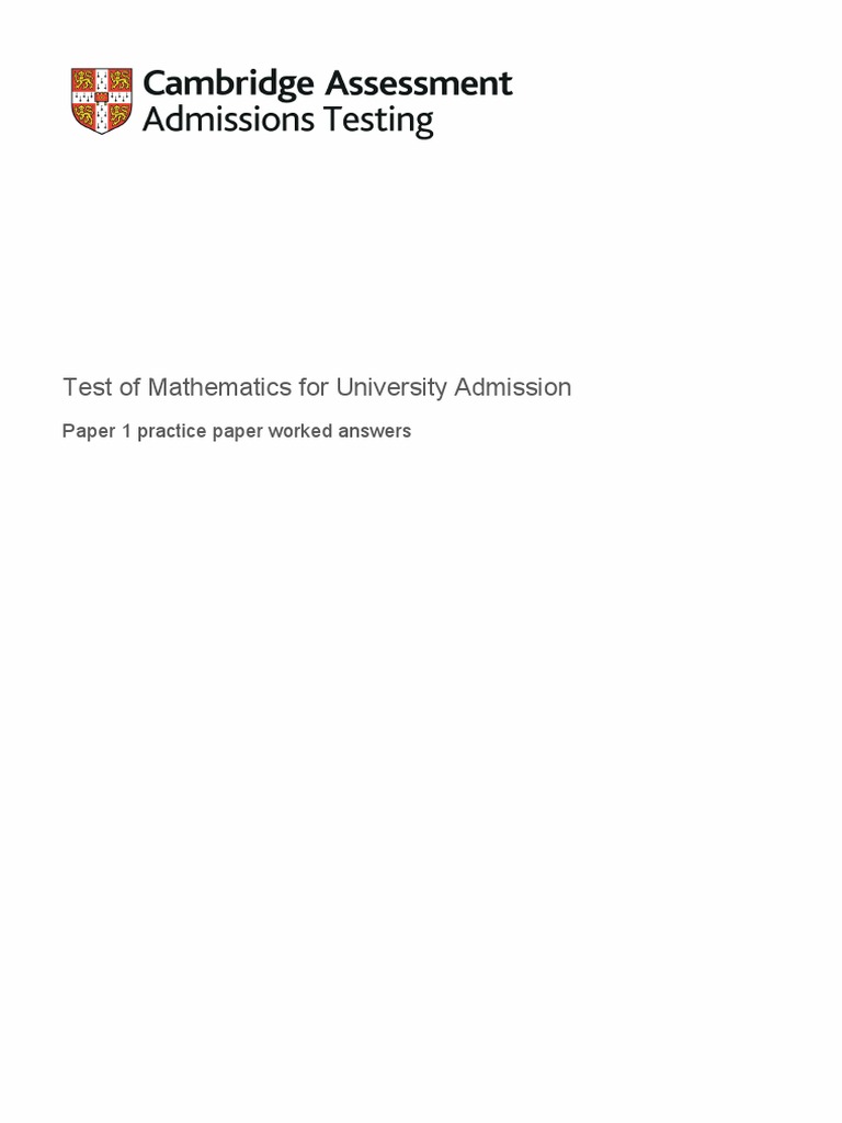 Test of Mathematics For University Admission: Paper 1 Practice Paper ...
