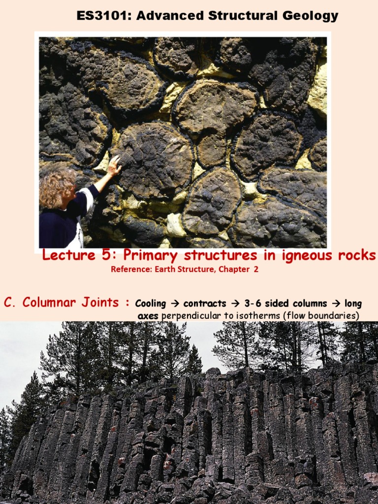 Lecture 5: Primary Structures in Igneous Rocks: Reference: Earth ...