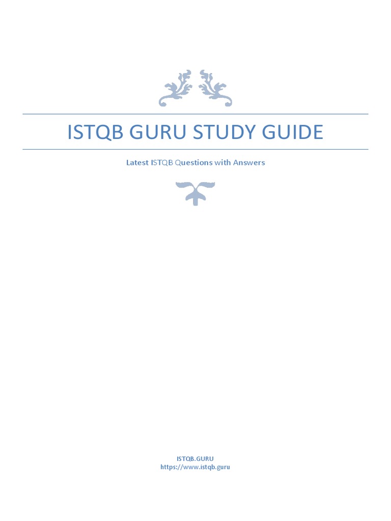 Istqb Guru Study Guide: Latest ISTQB Questions With Answers | PDF ...