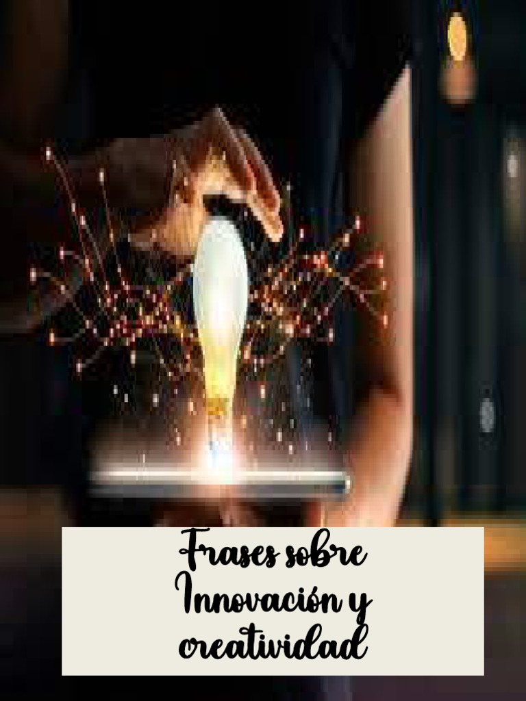 Frases Sobre Innovación | PDF