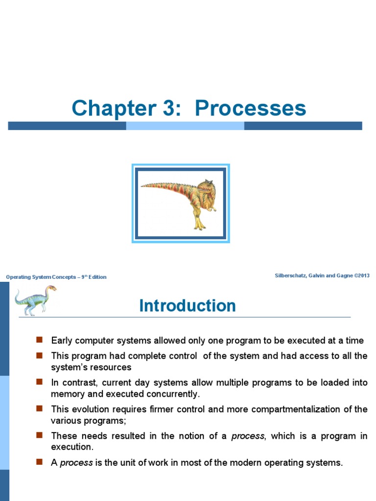 Chapter 3: Processes: Silberschatz, Galvin and Gagne ©2013 Operating ...