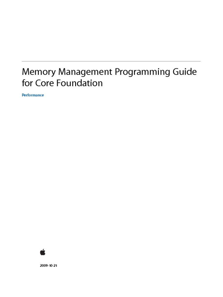 Memory Management Programming Guide For Core Foundation: Performance | PDF