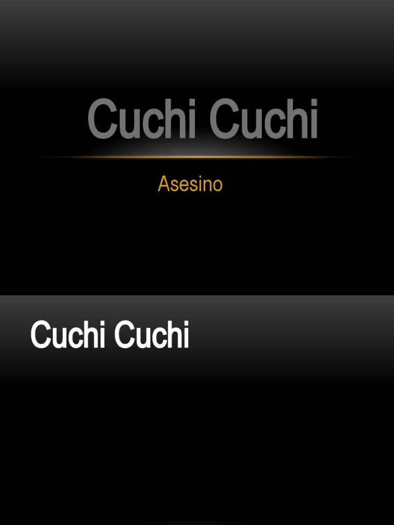 Cuchi Cuchi | PDF