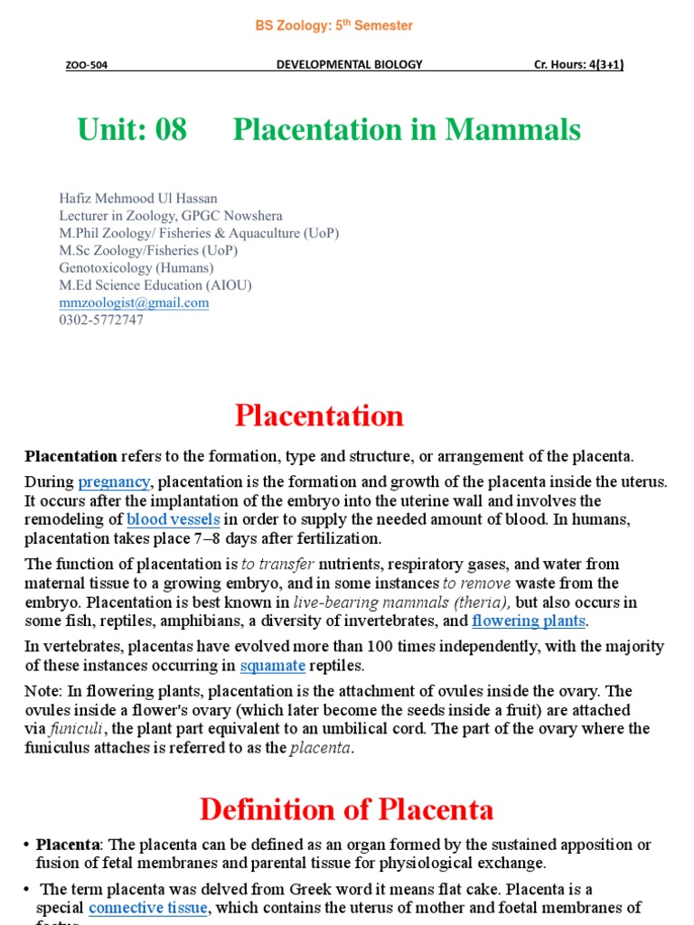 Unit: 08 Placentation in Mammals: Developmental Biology Cr. Hours: 4 (3 ...