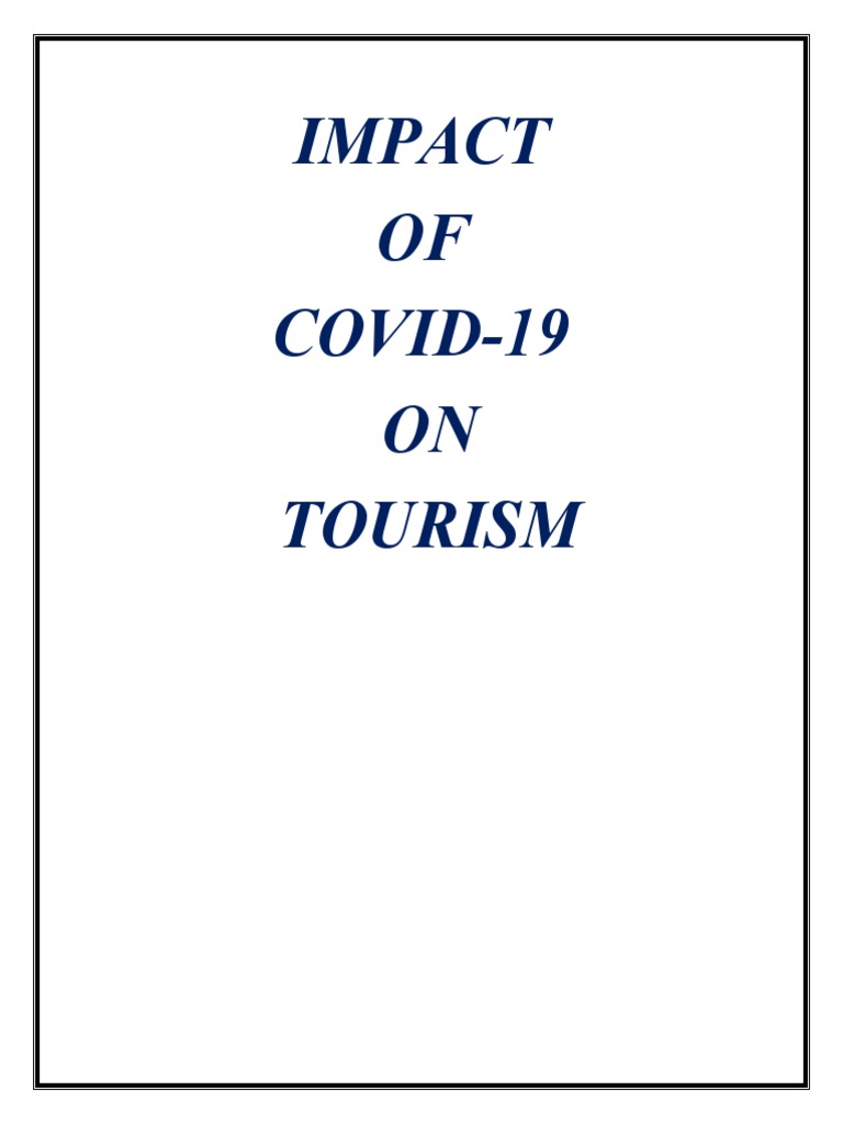 Impact Of Covid 19 On Tourism 2021 Pdf Tourism