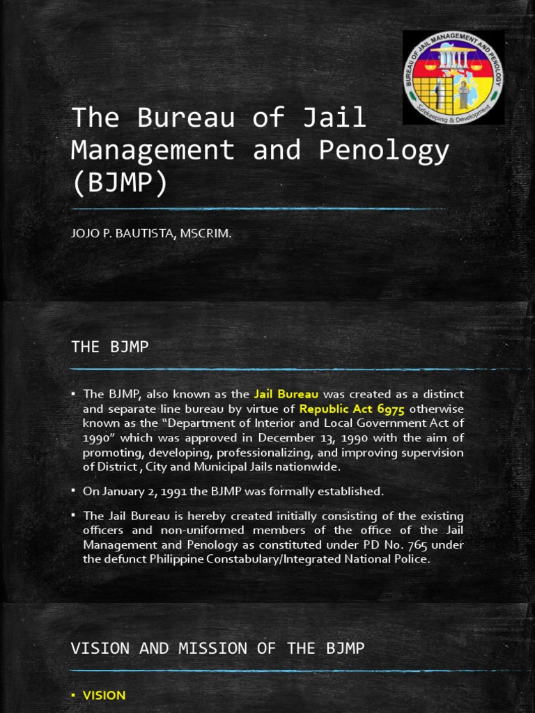 The Bureau of Jail Management and Penology (BJMP) : Jojo P. Bautista ...