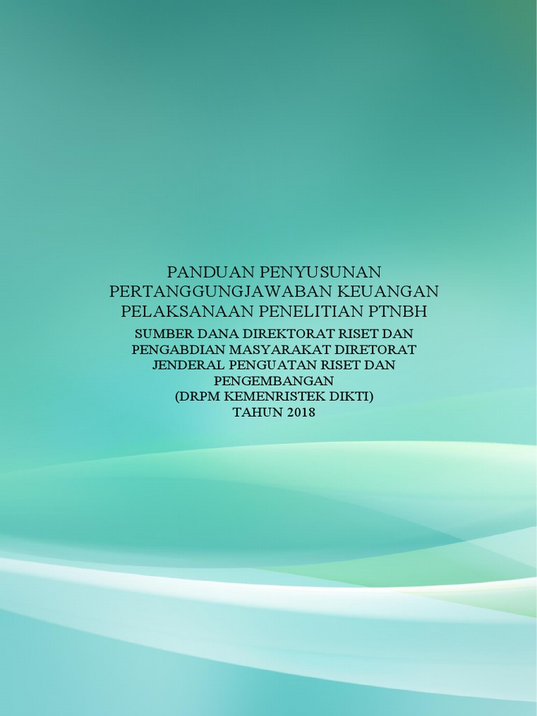 Panduan SPJ Penelitian PTNBH DRPM Kemenristekdikti 2018 | PDF