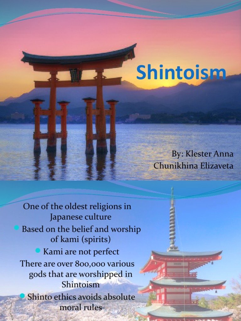 Shintoism: By: Klester Anna Chunikhina Elizaveta | PDF