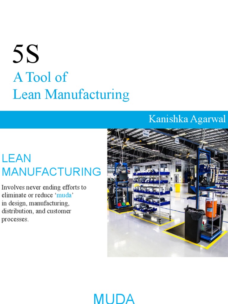Implementing 5S: A Lean Manufacturing Tool for Organizing the Workplace ...