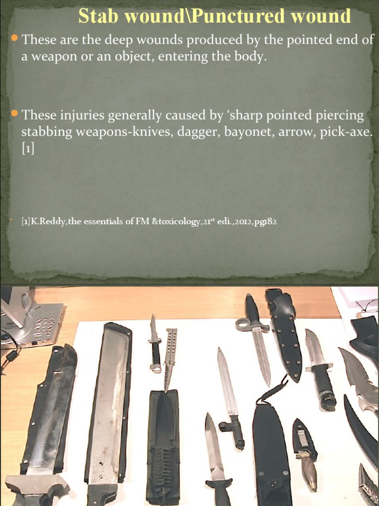 These Are The Deep Wounds Produced by The Pointed End of A Weapon or An ...