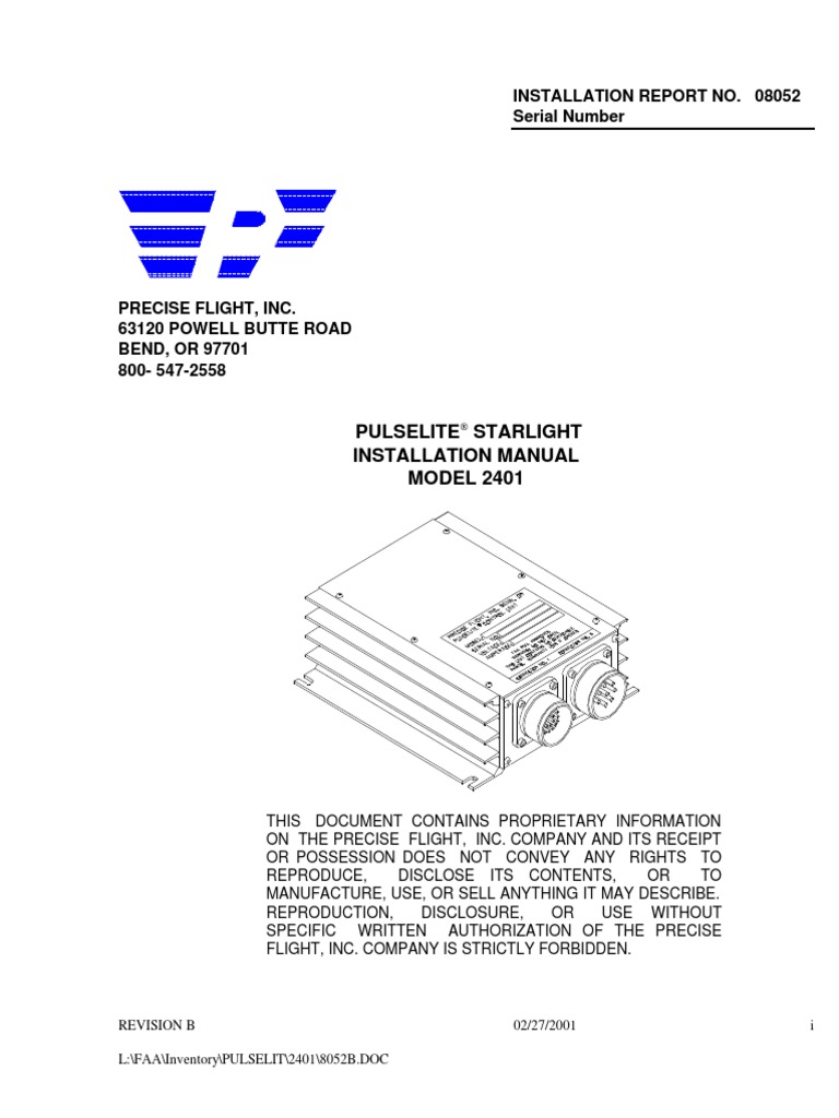 Installation Report No. 08052 Serial Number: Pulselite Starlight Installation Manual MODEL 2401 ...