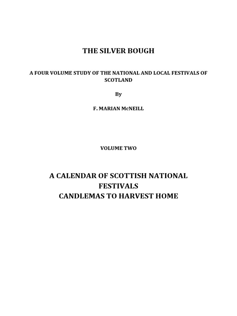 The Silver Bough: A Four Volume Study of The National and Local ...