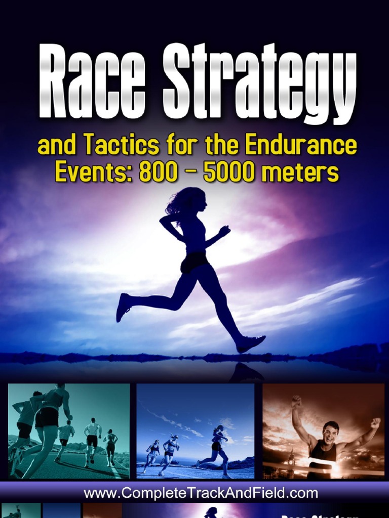 Middle Distance Running Race Strategy | PDF | Long Distance Running ...