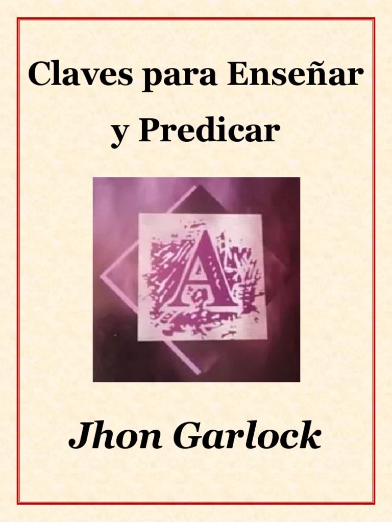 Claves para Enseñar y Predicar - Jhon Garlock | PDF | Sermón | Verdad