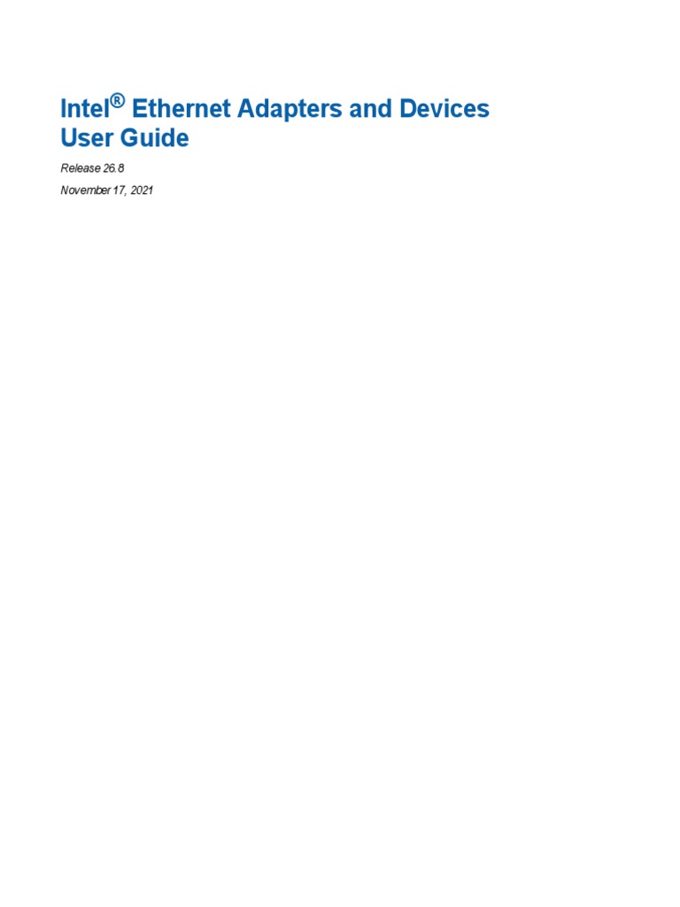 Intel Ethernet Adapters and Devices User Guide: Release 26.8 November ...