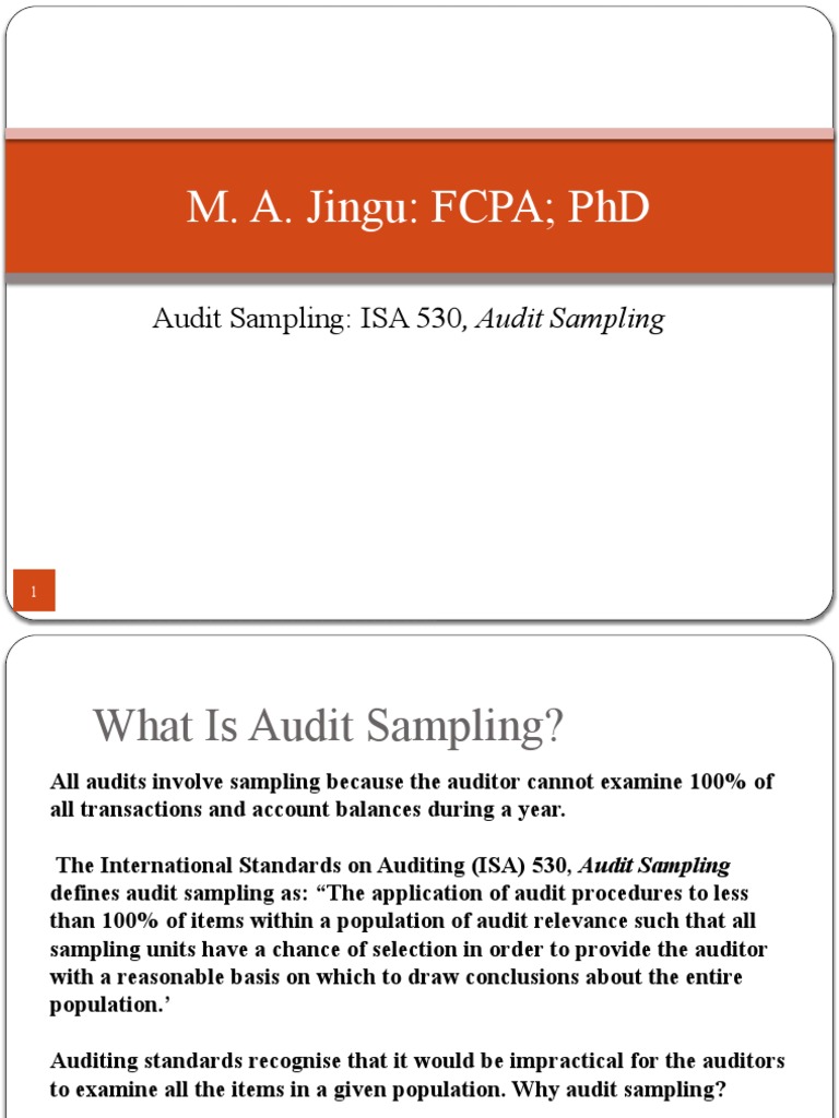 M. A. Jingu: Fcpa PHD: Audit Sampling: Isa 530, Audit Sampling | PDF | Audit | Sampling (Statistics)