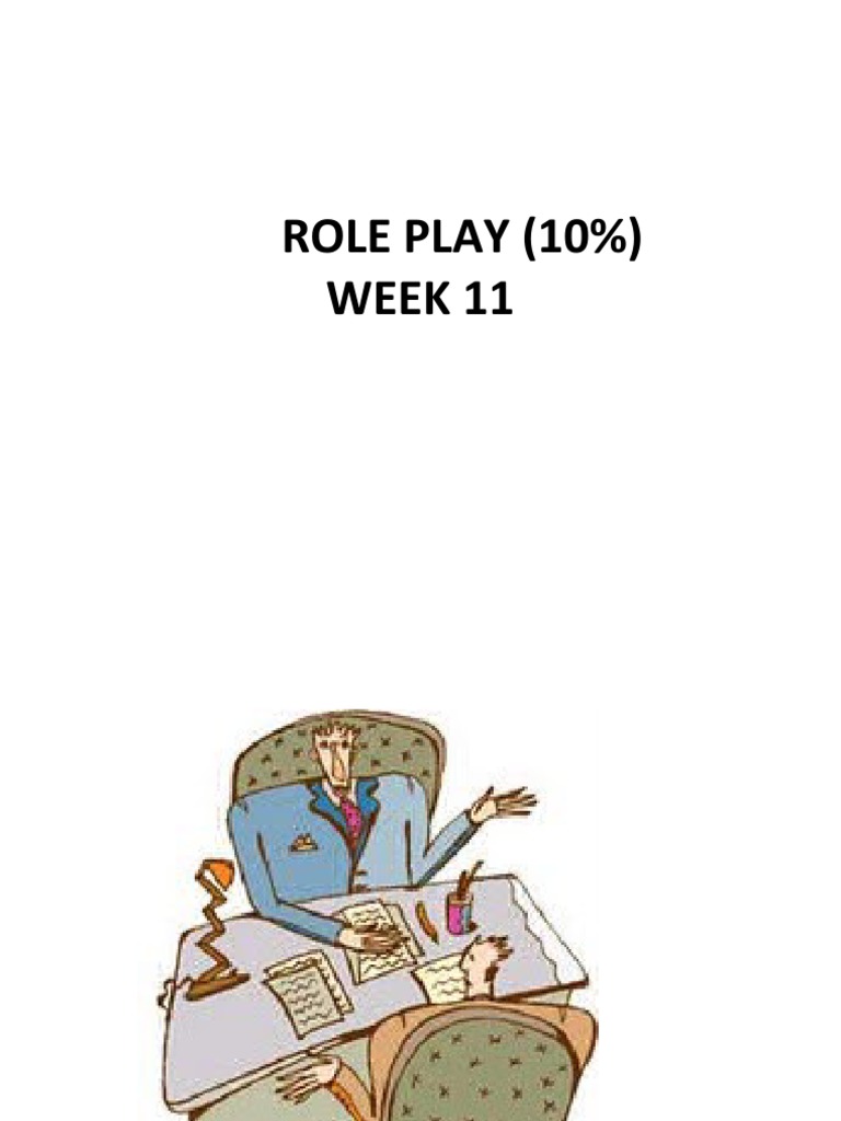 ROLE PLAY (Group Assignment) (IML455) | PDF
