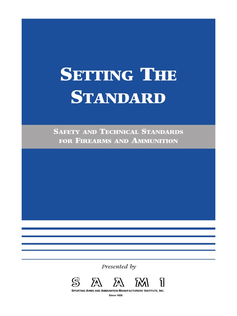 SAAMI Standards for Firearms & Ammunition | PDF | Projectiles | Firearms