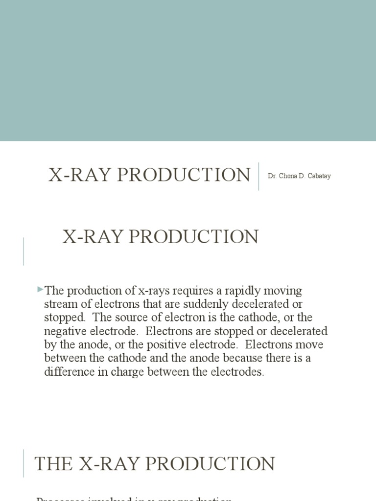 Intro To RadTech - X-Ray Production | PDF | Cathode | Vacuum Tube