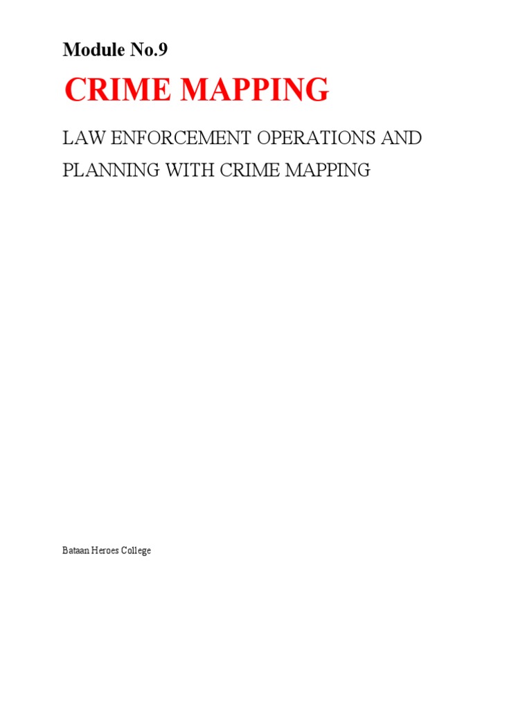 Crime Mapping: Law Enforcement Operations and Planning With Crime ...