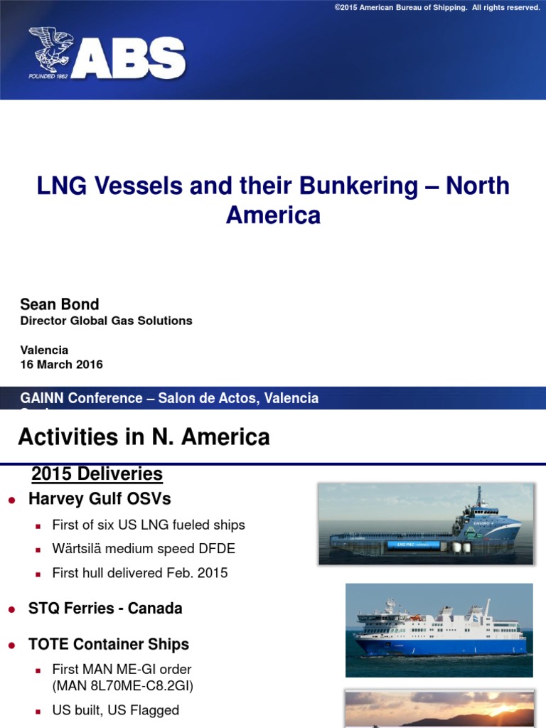 LNG Vessels and Their Bunkering - North America: Sean Bond | PDF ...