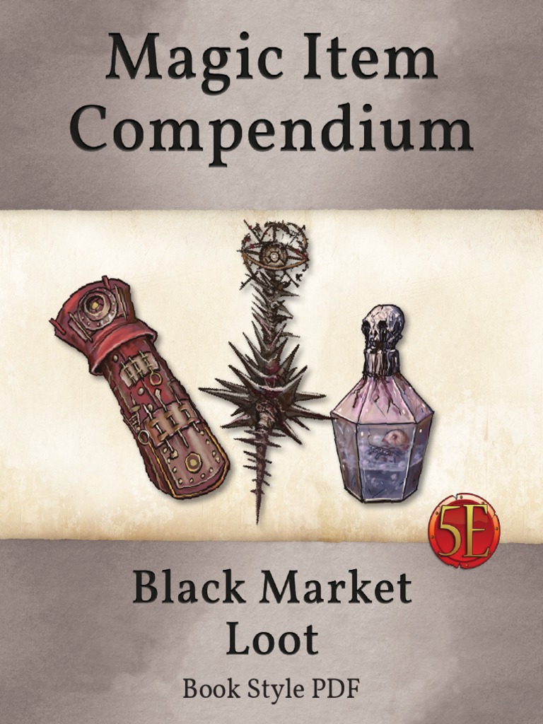 Magic Item Compendium Black Market Loot | PDF | Afterlife
