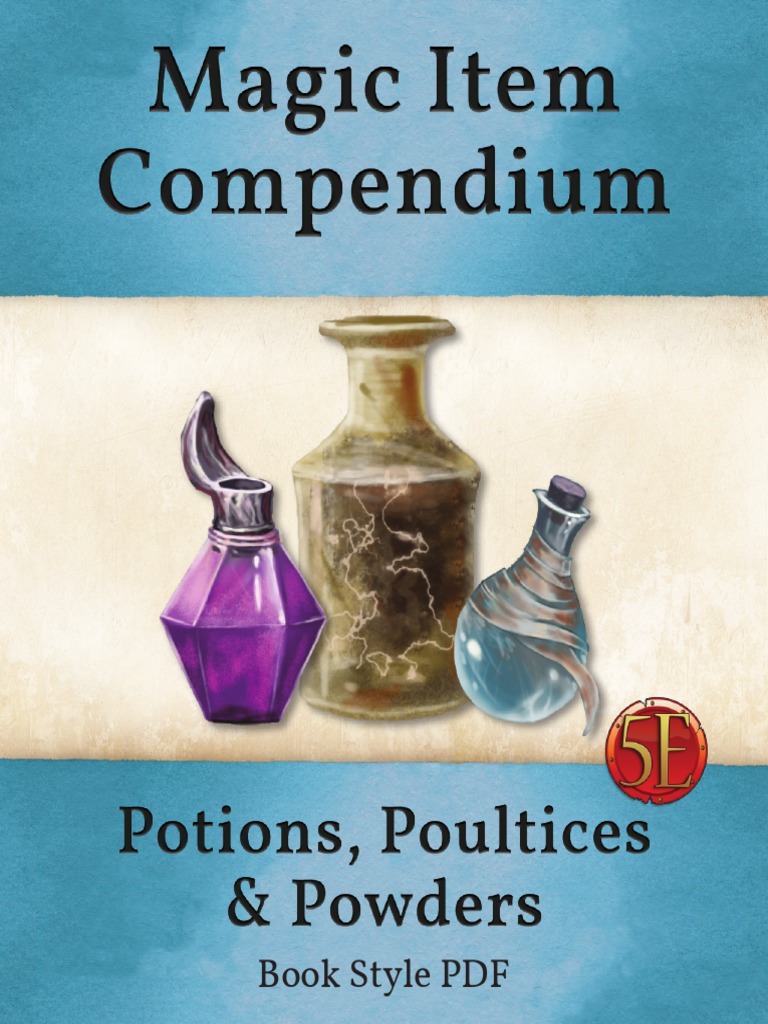 Magic Item Compendium Potions Poultice and Powders | PDF | Copyright ...